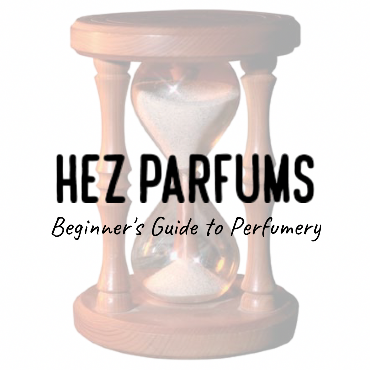 Hez Parfums Beginner's Guide to Perfumery 006 - Understanding Maturati ...